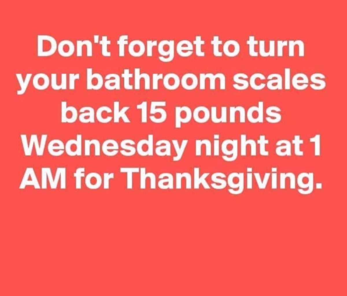Turkey in 2 days. Here's a few reminders for everyone.