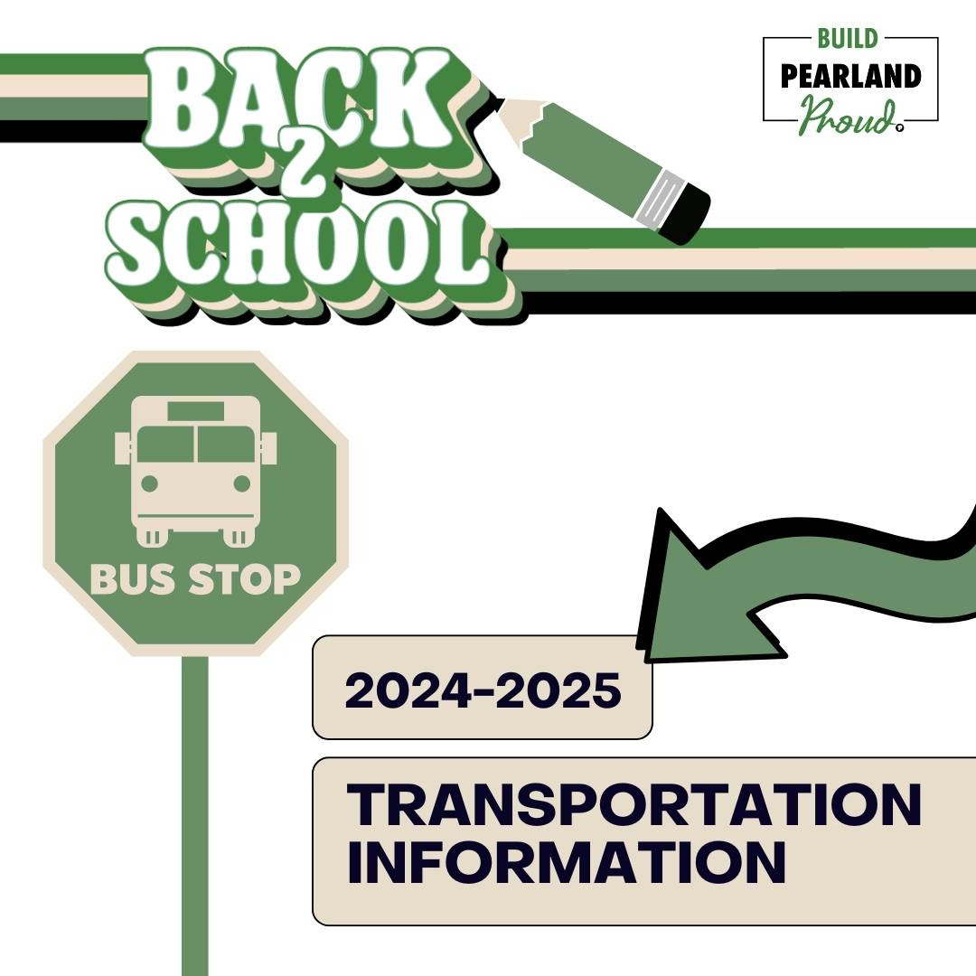 Pearland ISD Bus Route Information Update for Parents